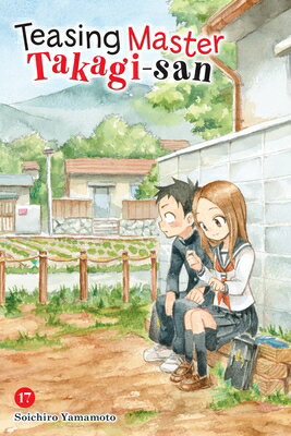 TEASING MASTER TAKAGIーSAN VOL Teasing Master TakagiーSan Soichiro Yamamoto Taylor Engel Chiho Christie YEN PR2023 Paperba...