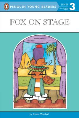 FOX ON STAGE PUFFIN EASYーTOーRE Penguin Young Readers, Level 3 James Marshall James Marshall PUFFIN BOOKS1996 Paperback P...