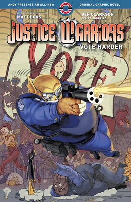 JUSTICE WARRIORS VOL 2 Justice Warriors Matt Bors Ben Clarkson Ben Clarkson AHOY COMICS2024 Paperback English ISBN：97819...