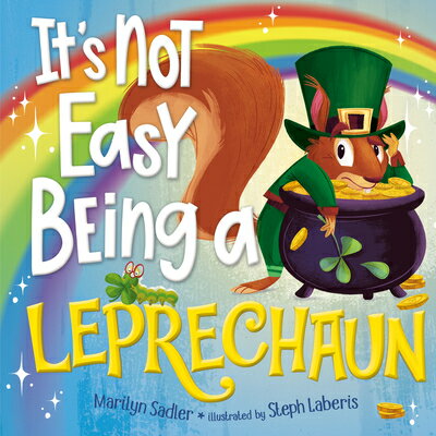 ITS NOT EASY BEING A LEPRECHAU It's Not Easy Being Marilyn Sadler Steph Laberis RANDOM HOUSE2025 Hardcover English ISBN：...