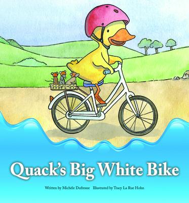 QUACKS BIG WHITE BIKE Mycodables Quack the Duck Set One Michele DuFresne PIONEER VALLEY BOOKS2024 Paperback English ISBN...