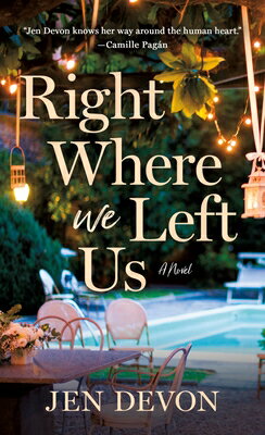 RIGHT WHERE WE LEFT US Jen Devon ST MARTINS PR2025 Mass　Market　Paperbound English ISBN：9781250910332 洋書 Fiction & Litera...