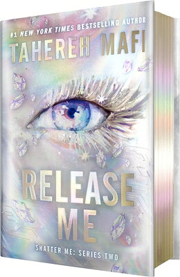 RELEASE ME (DELUXE LTD EDITION Shatter Me: Series Two Tahereh Mafi HARPERCOLLINS2026 Hardcover English ISBN：978006348033...