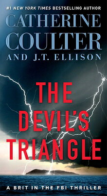 DEVILS TRIANGLE Brit in the FBI Catherine Coulter J. T. Ellison GALLERY BOOKS2017 Mass　Market　Paperbound English ISBN：97...