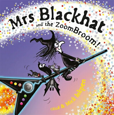 MRS BLACKHAT & THE ZOOMBROOM Mrs Blackhat Mick Inkpen Chloe Inkpen FRANKLIN WATTS2021 Paperback English ISBN：97814449503...