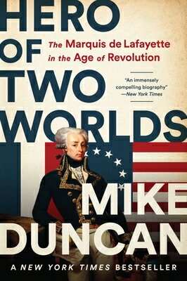 HERO OF 2 WORLDS Mike Duncan PUBLICAFFAIRS2022 Paperback English ISBN：9781541730342 洋書 Fiction & Literature（小説＆文芸） Biogr...