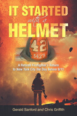 IT STARTED W/A HELMET Gerald Sanford Chris Griffith IUNIVERSE INC2021 Paperback English ISBN：9781663220349 洋書 Fiction & ...