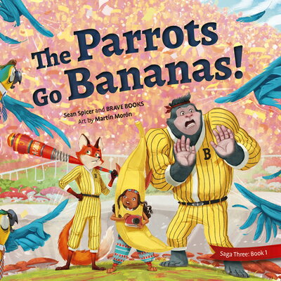 PARROTS GO BANANAS Freedom Island Sean Spicer Martin Moron Brave Books BRAVE BOOKS2023 Paperback English ISBN：9781955550...