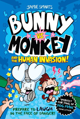 BUNNY VS MONKEY & THE HUMAN IN Bunny vs. Monkey Jamie Smart UNION SQUARE & CO2024 Hardcover English ISBN：9781454950356 洋...