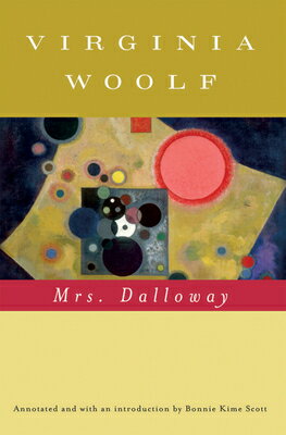 MRS DALLOWAY (ANNOTATED) Virginia Woolf Library Virginia Woolf Bonnie Kime Scott HARVEST BOOKS2005 Paperback English ISB...