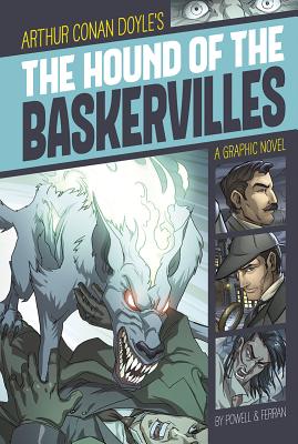 HOUND OF THE BASKERVILLES Graphic Revolve: Common Core Editions Martin Powell Daniel Ferran Daniel Perez STONE ARCH BOOK...
