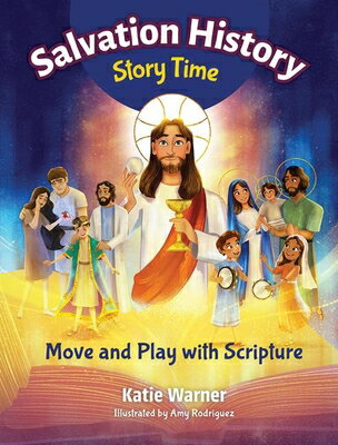 SALVATION HIST STORY TIME Katie Warner Amy Rodriguez OUR SUNDAY VISITOR2024 Hardcover English ISBN：9781639660360 洋書 Book...