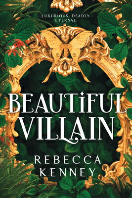 BEAUTIFUL VILLAIN LTD/E Gilded Monsters Rebecca Kenney SOURCEBOOKS INC2024 Paperback English ISBN：9781728280363 洋書 Ficti...