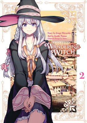 WANDERING WITCH 02 (MANGA) Wandering Witch: The Journey of Elaina Jougi Shiraishi Itsuki Nanao Azure SQUARE ENIX2020 Pap...