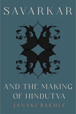 SAVARKAR & THE MAKING OF HINDU Janaki Bakhle PRINCETON UNIV PR2024 Hardcover English ISBN：9780691250366 洋書 Fiction & Lit...