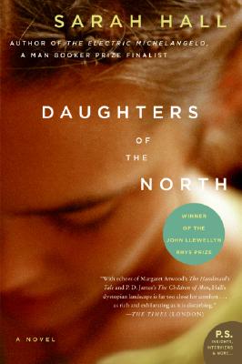 DAUGHTERS OF THE NORTH Sarah Hall PERENNIAL2008 Paperback English ISBN：9780061430367 洋書 Fiction & Literature（小説＆文芸） Fiction