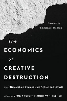 ECONOMICS OF CREATIVE DESTRUCT Ufuk Akcigit John Van Reenen Emmanuel Macron HARVARD UNIV PR2023 Hardcover English ISBN：9...
