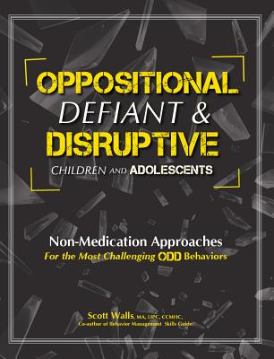 OPPOSITIONAL DEFIANT & DISRUPT Scott Walls PESI PUB & MEDIA2016 Paperback English ISBN：9781559570367 洋書 Social Science（社...