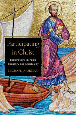 PARTICIPATING IN CHRIST Michael J. Gorman BAKER PUB GROUP2019 Paperback English ISBN：9781540960368 洋書 Social Science（社会科...