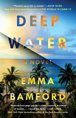 DEEP WATER Emma Bamford GALLERY BOOKS2023 Paperback English ISBN：9781982170370 洋書 Fiction & Literature（小説＆文芸） Fiction