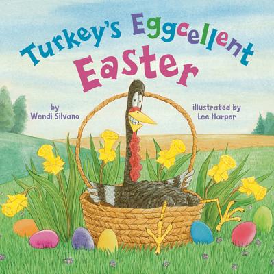 TURKEYS EGGCELLENT EASTER Turkey Trouble Wendi Silvano Lee Harper TWO LIONS2019 Hardcover English ISBN：9781542040372 洋書 ...