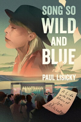 SONG SO WILD & BLUE Paul Lisicky HARPER ONE2025 Hardcover English ISBN：9780063280373 洋書 Fiction & Literature（小説＆文芸） Biog...