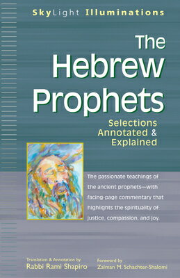HEBREW PROPHETS SkyLight Illuminations Rami Shapiro Zalman M. SchachterーShalomi SKYLIGHT PATHS2004 Paperback English ISB...