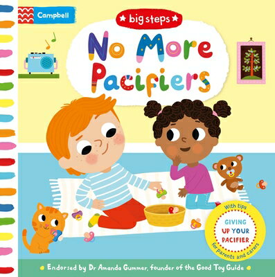 NO MORE PACIFIERS Campbell Big Steps Campbell Books Marie Kyprianou CAMPBELL BOOKS2025 Board　Books English ISBN：97810350...