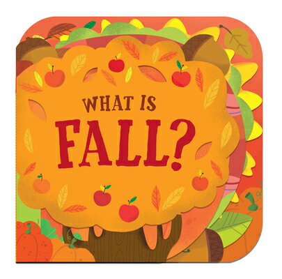 WHAT IS FALL Random House Genie Espinosa RANDOM HOUSE2021 Board　Books English ISBN：9780593310380 洋書 Books for kids（児童書） ...
