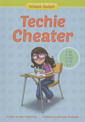 TECHIE CHEATER Bridget Gadget Mari Kesselring Mariano Epelbaum 12 STORY LIB2015 Hardcover English ISBN：9781632350381 洋書 ...