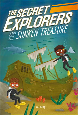 SECRET EXPLORERS & THE SUNKEN The Secret Explorers SJ King DK PUB2023 Paperback English ISBN：9780744080384 洋書 Books for ...