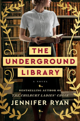 UNDERGROUND LIB Jennifer Ryan BALLANTINE BOOKS2024 Hardcover English ISBN：9780593500385 洋書 Fiction & Literature（小説＆文芸） F...