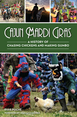 CAJUN MARDI GRAS Dixie Lee Poch HISTORY PR2023 Paperback English ISBN：9781467150385 洋書 Social Science（社会科学） History