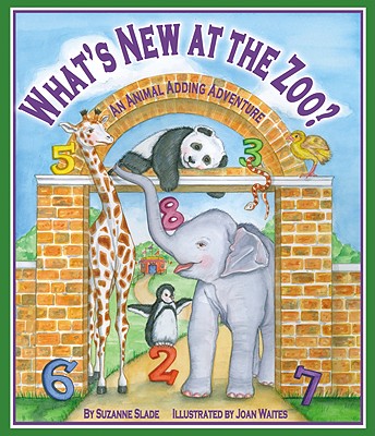WHATS NEW AT THE ZOO AN ANIMAL Suzanne Slade Joan Waites ARBORDALE PUB2009 Paperback English ISBN：9781607180388 洋書 Books...