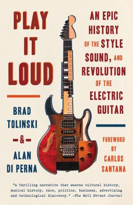 PLAY IT LOUD Brad Tolinski Alan Di Perna DOUBLEDAY & CO2017 Paperback English ISBN：9781101970393 洋書 Social Science（社会科学）...