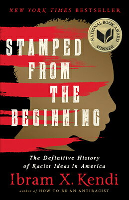 STAMPED FROM THE BEGINNING REV Ibram X. Kendi BOLD TYPE BOOKS2023 Paperback Revised English ISBN：9781645030393 洋書 Social...