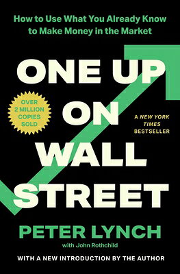 1 UP ON WALL STREET Peter Lynch John Rothchild FIRESIDE BOOKS2000 Paperback English ISBN：9780743200400 洋書 Business & Sel...