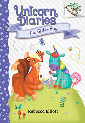 GLITTER BUG A BRANCHES BK (UNI Unicorn Diaries Rebecca Elliott Rebecca Elliott SCHOLASTIC2023 Hardcover English ISBN：978...