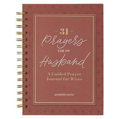 31 PRAYERS FOR MY HUSBAND A GU ー CHRISTIAN ART GIFTS2025 Spiral English ISBN：9798896780403 洋書 Social Science（社会科学） Religion