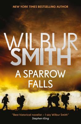 SPARROW FALLS Courtney Series: The When the Lion Feeds Trilogy Wilbur Smith ZAFFRE2018 Paperback English ISBN：9781499860...