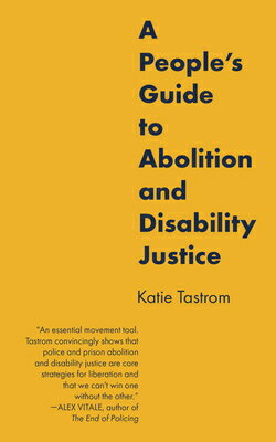 PEOPLES GT ABOLITION & DISABIL Katie Tastrom PM PR2024 Paperback English ISBN：9798887440408 洋書 Social Science（社会科学） Soci...