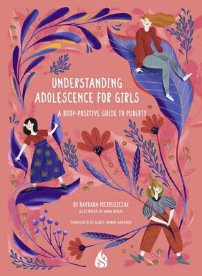 UNDRSTDG ADOLESCENCE FOR GIRLS Barbara Pietruszczak Anna Rudak Agnes MonodーGayraud ARCTIS2024 Paperback English ISBN：978...