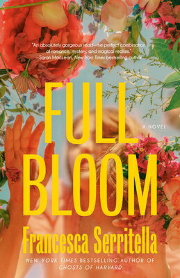 FULL BLOOM Francesca Serritella BALLANTINE BOOKS2026 Paperback English ISBN：9780525510413 洋書 Fiction & Literature（小説＆文芸）...