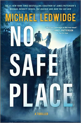 NO SAFE PLACE ORIGINAL/E Michael Gannon Michael Ledwidge HANOVER SQUARE2024 Hardcover Original English ISBN：978133500041...