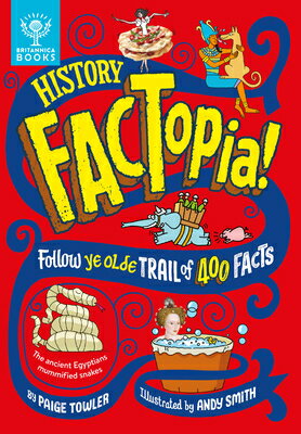 HIST FACTOPIA Factopia! Paige Towler Andy Smith Britannica Group BRITANNICA BOOKS2023 Hardcover English ISBN：97818046604...