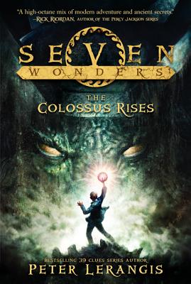 SEVEN WONDERS BK1 COLOSSUS RI Seven Wonders Peter Lerangis Torstein Norstrand Mike Reagan HARPERCOLLINS2013 Paperback En...