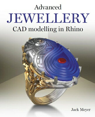 ADVD JEWELLERY CAD MODELLING I Jack Meyer CROWOOD PR2022 Paperback English ISBN：9780719840418 洋書 NonーClassifiable（その他）
