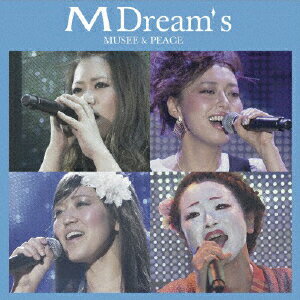 M Dream'sミュゼ アンド ピース エムドリームス 発売日：2014年10月08日 MUSEE & PEACE JAN：4543034040421 DQCー1370 (株)ラバフロウ・レコーズ (株)スペースシャワーネットワーク [D...