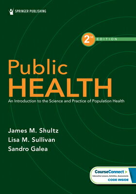 PUBLIC HEALTH 2/E James M. Shultz Lisa M. Sullivan Sandro Galea SPRINGER PUB2023 Paperback English ISBN：9780826180421 洋書...