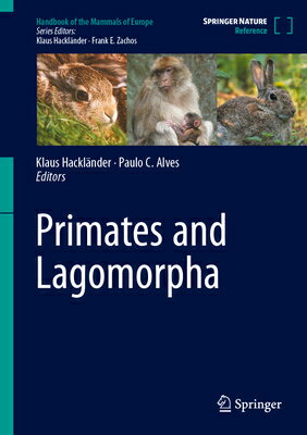 PRIMATES & LAGOMORPHA 2022/E Handbook of the Mammals of Europe Klaus Hacklnder Paulo C. Alves SPRINGER NATURE2023 Hardco...